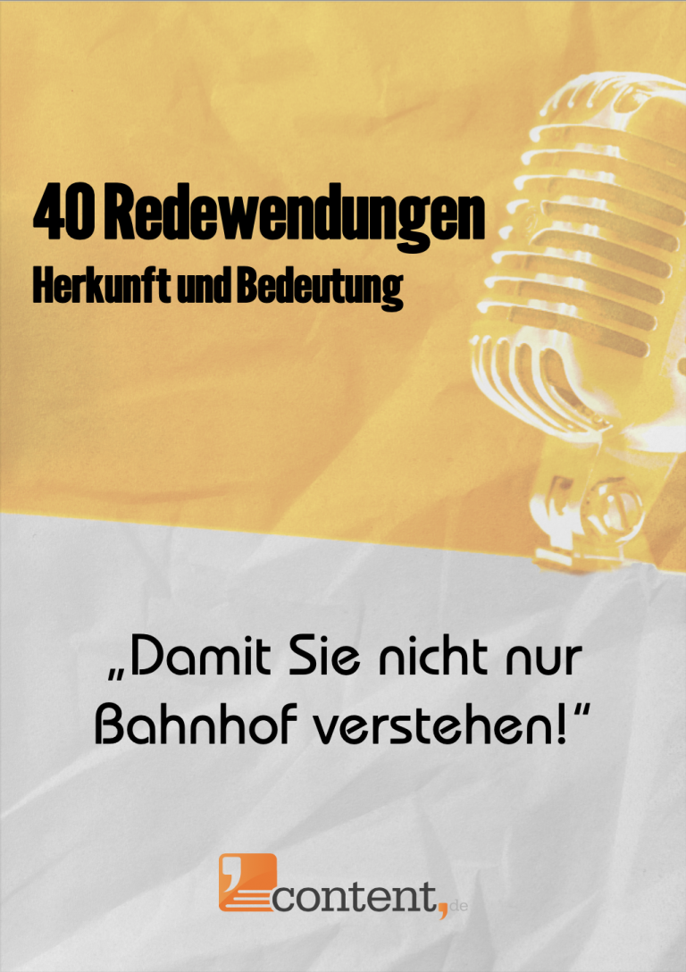 40 Redewendungen der deutschen Sprache | Bedeutung und Herkunft